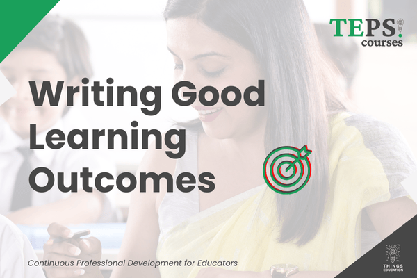 Writing Good Learning Outcomes